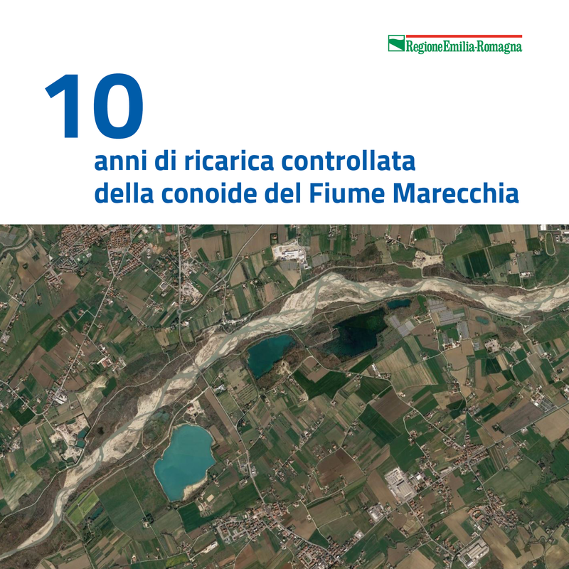 10 anni di ricarica controllata della conoide del Fiume Marecchia (2024 ...